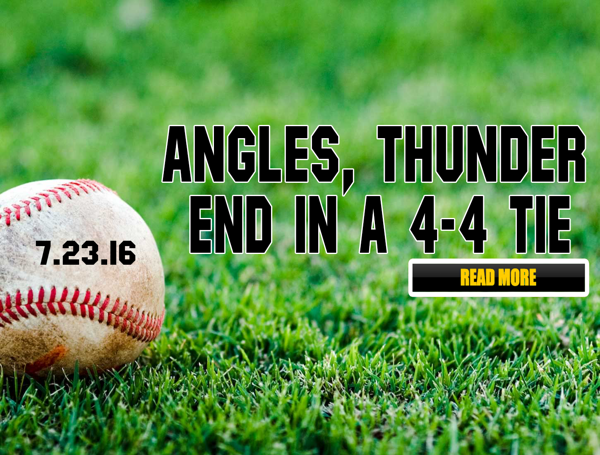 Angles, Thunder End in a 4-4 Tie