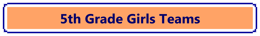 5th Grade Girls ~ 2026